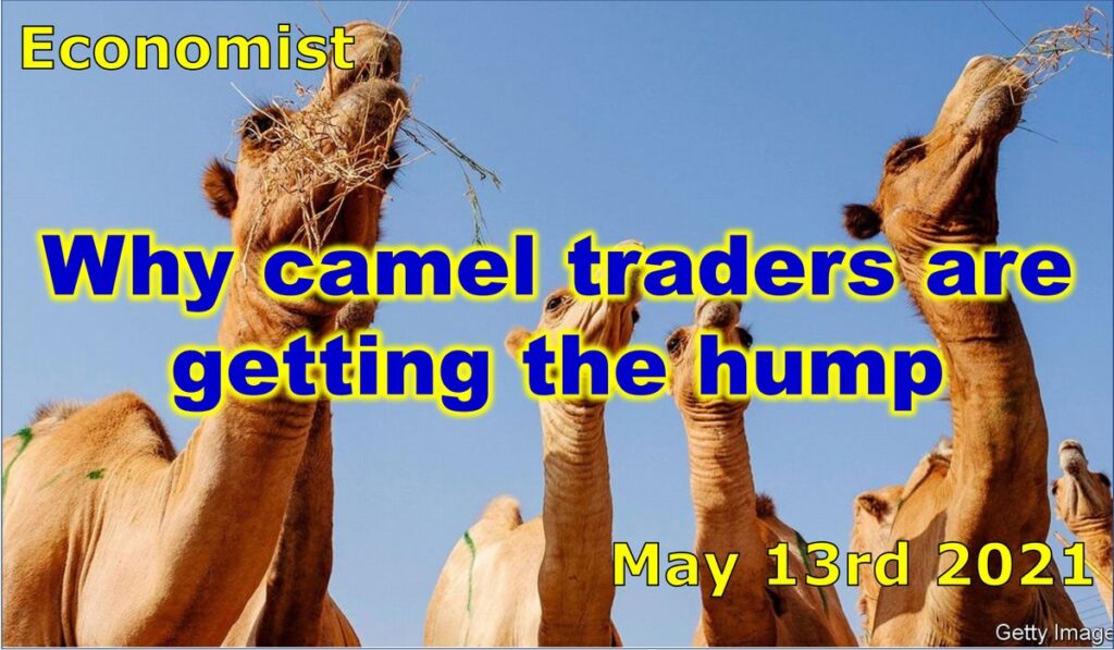 Economistリファレンス集：Why camel traders are getting the hump | 藤田より道の 英語「で」共 ...